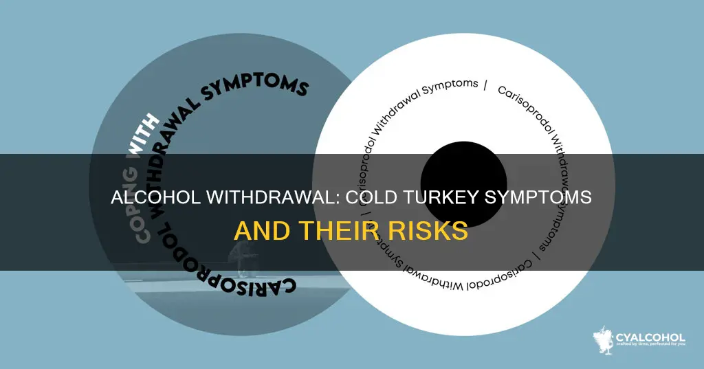Alcohol Withdrawal: Cold Turkey Symptoms And Their Risks | CyAlcohol