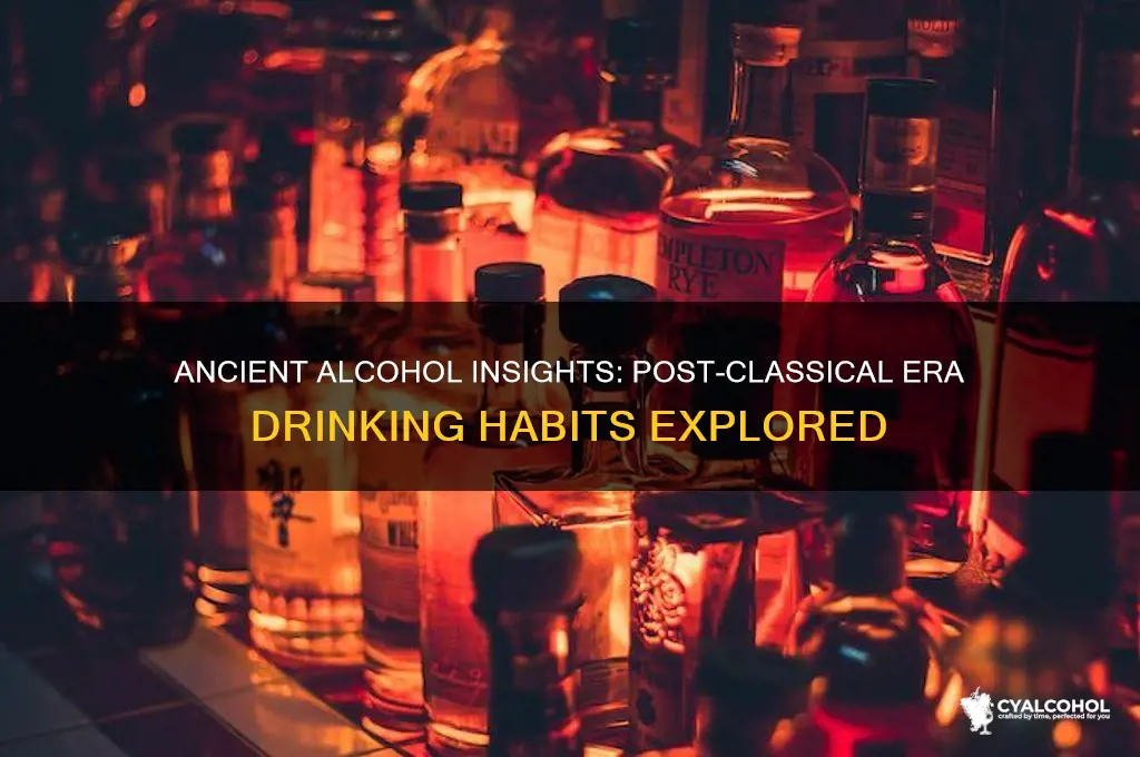 Ancient Alcohol Insights: Post-Classical Era Drinking Habits Explored ...