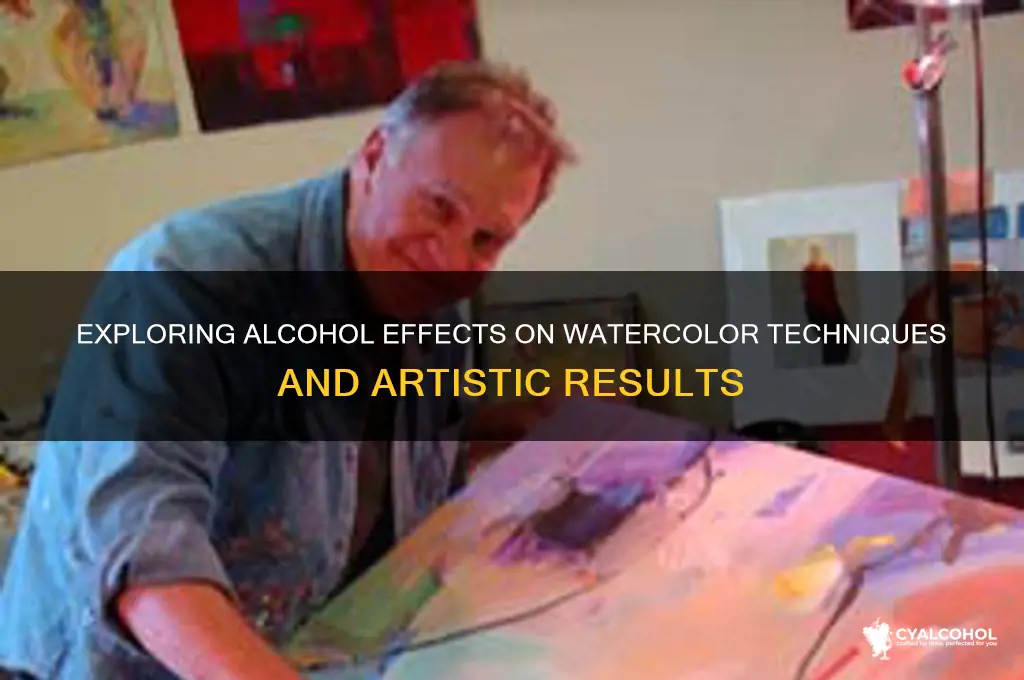 Exploring Alcohol Effects On Watercolor Techniques And Artistic Results ...