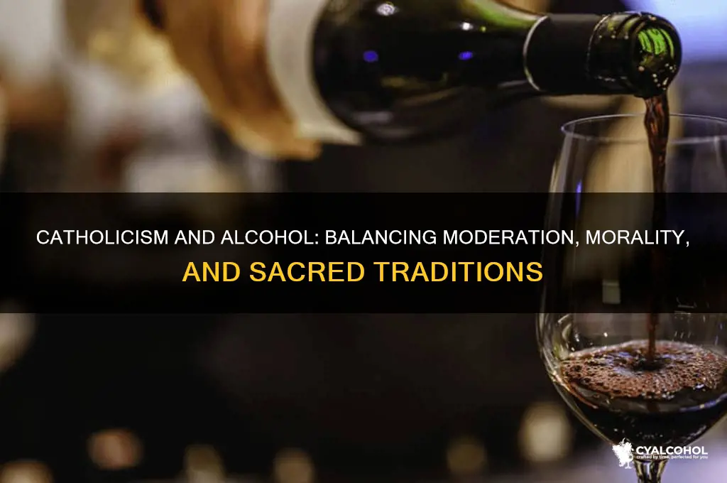 Catholicism And Alcohol: Balancing Moderation, Morality, And Sacred ...
