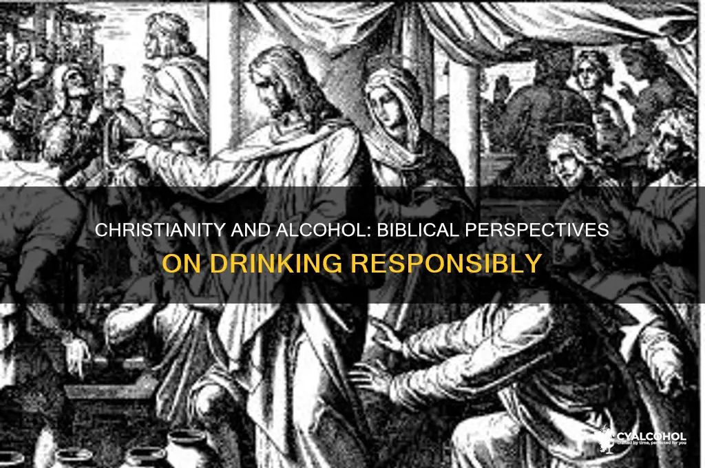 Christianity And Alcohol: Biblical Perspectives On Drinking Responsibly ...