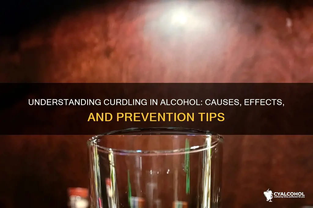 Understanding Curdling In Alcohol: Causes, Effects, And Prevention Tips ...