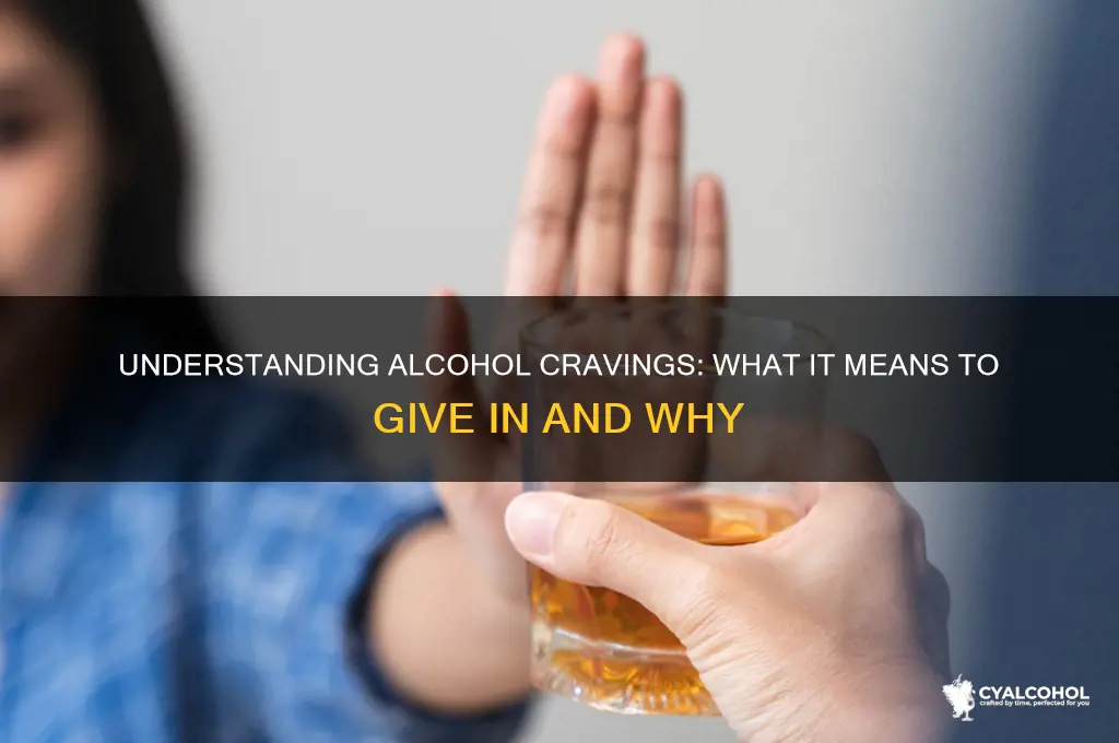 Understanding Alcohol Cravings: What It Means To Give In And Why ...