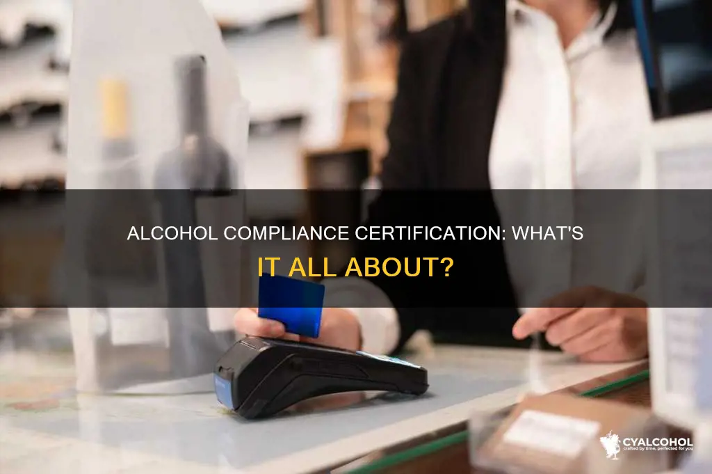Alcohol Compliance Certification: What's It All About? | CyAlcohol