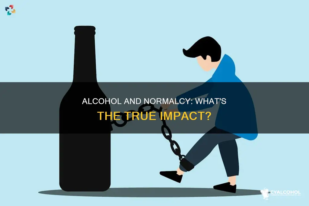 Alcohol And Normalcy: What's The True Impact? | CyAlcohol