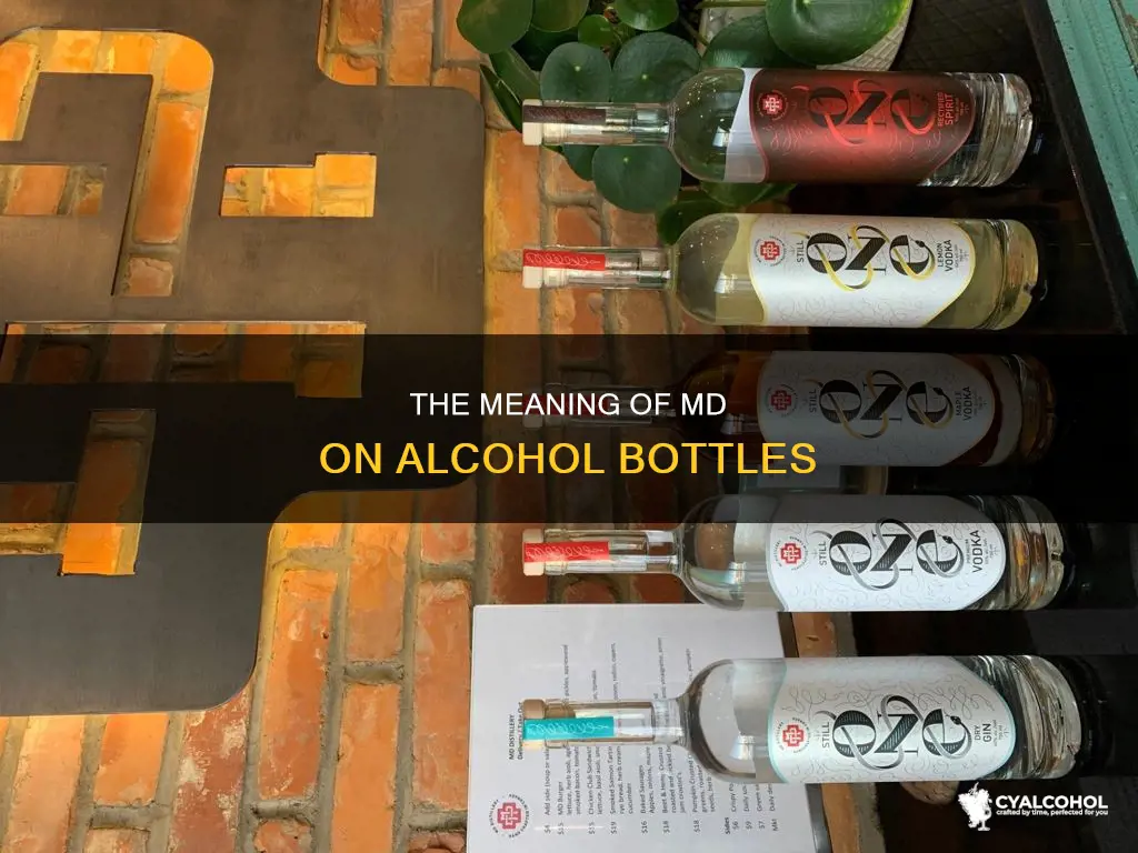 The Meaning Of Md On Alcohol Bottles | CyAlcohol