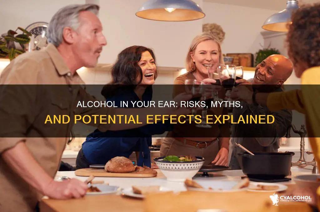 Alcohol In Your Ear: Risks, Myths, And Potential Effects Explained ...