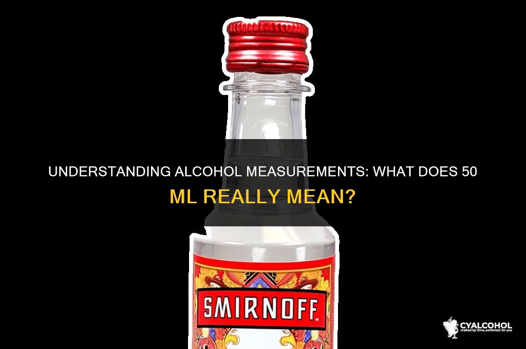 Understanding Alcohol Measurements: What Does 50 Ml Really Mean ...