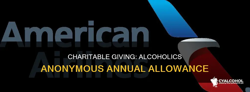 Charitable Giving: Alcoholics Anonymous Annual Allowance | CyAlcohol