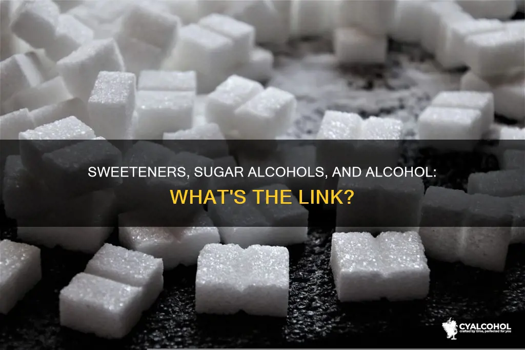 Sweeteners, Sugar Alcohols, And Alcohol: What's The Link? | CyAlcohol