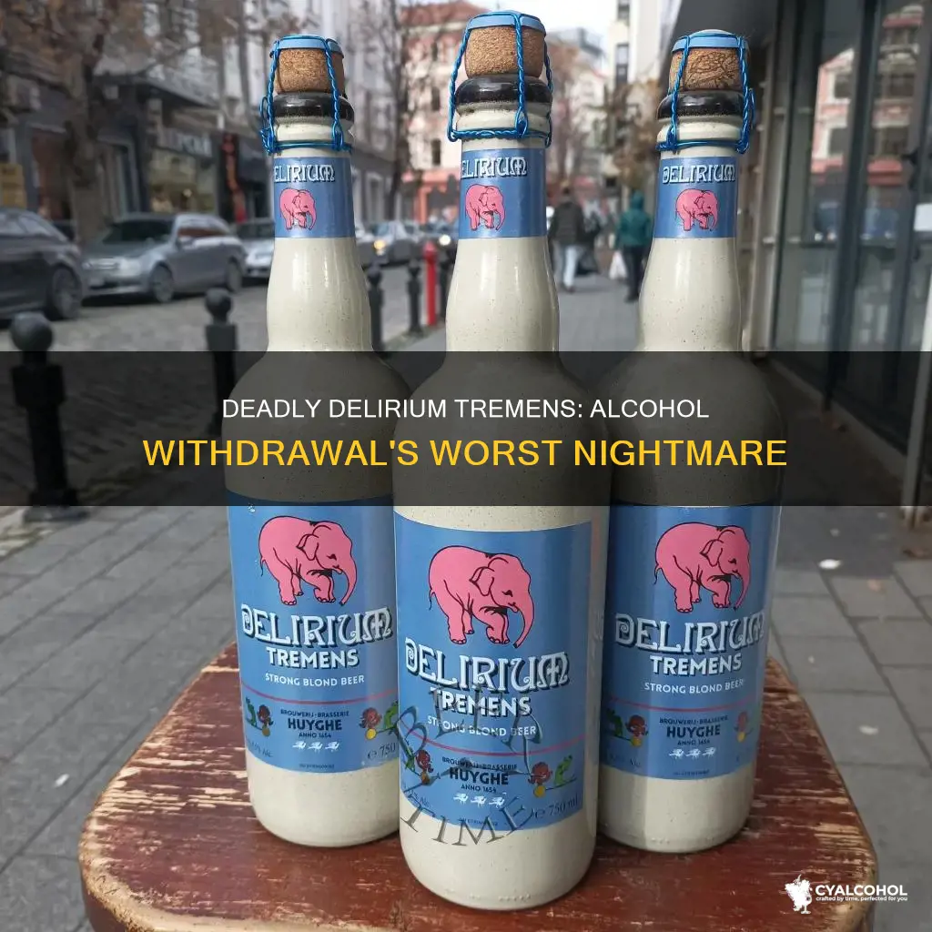 Deadly Delirium Tremens: Alcohol Withdrawal's Worst Nightmare | CyAlcohol