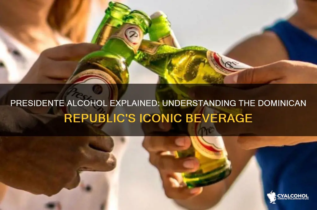 Presidente Alcohol Explained: Understanding The Dominican Republic's ...