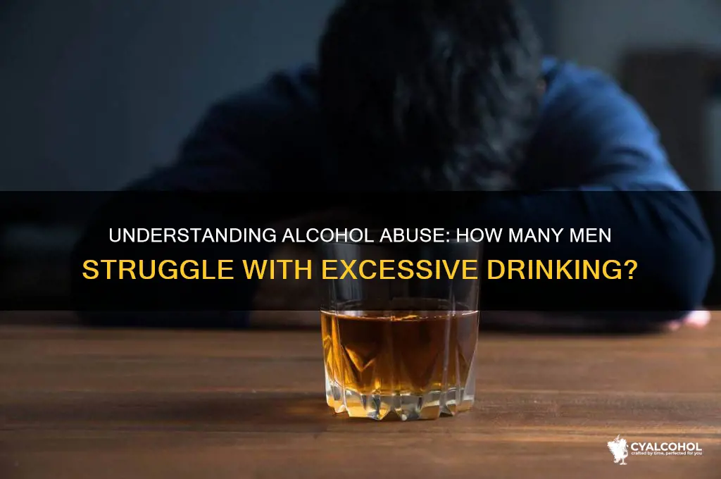 Understanding Alcohol Abuse: How Many Men Struggle With Excessive ...