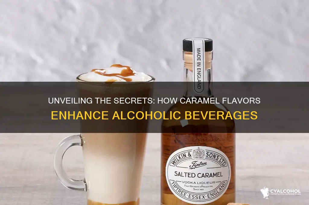 Unveiling The Secrets: How Caramel Flavors Enhance Alcoholic Beverages ...