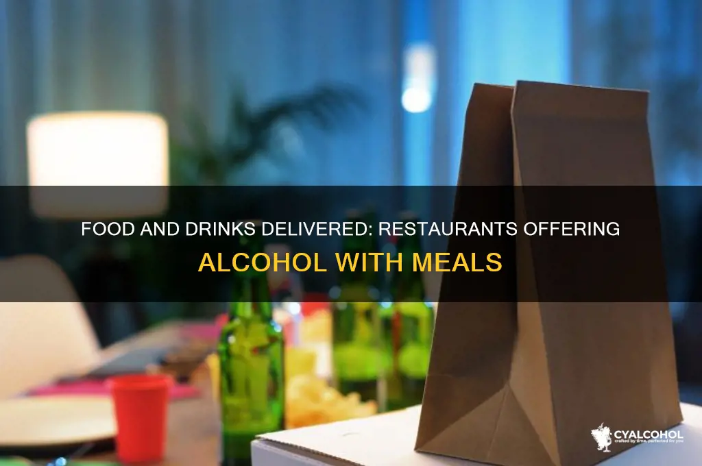 Food And Drinks Delivered: Restaurants Offering Alcohol With Meals ...