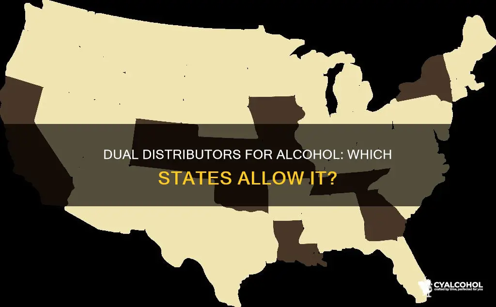 Dual Distributors For Alcohol: Which States Allow It? | CyAlcohol