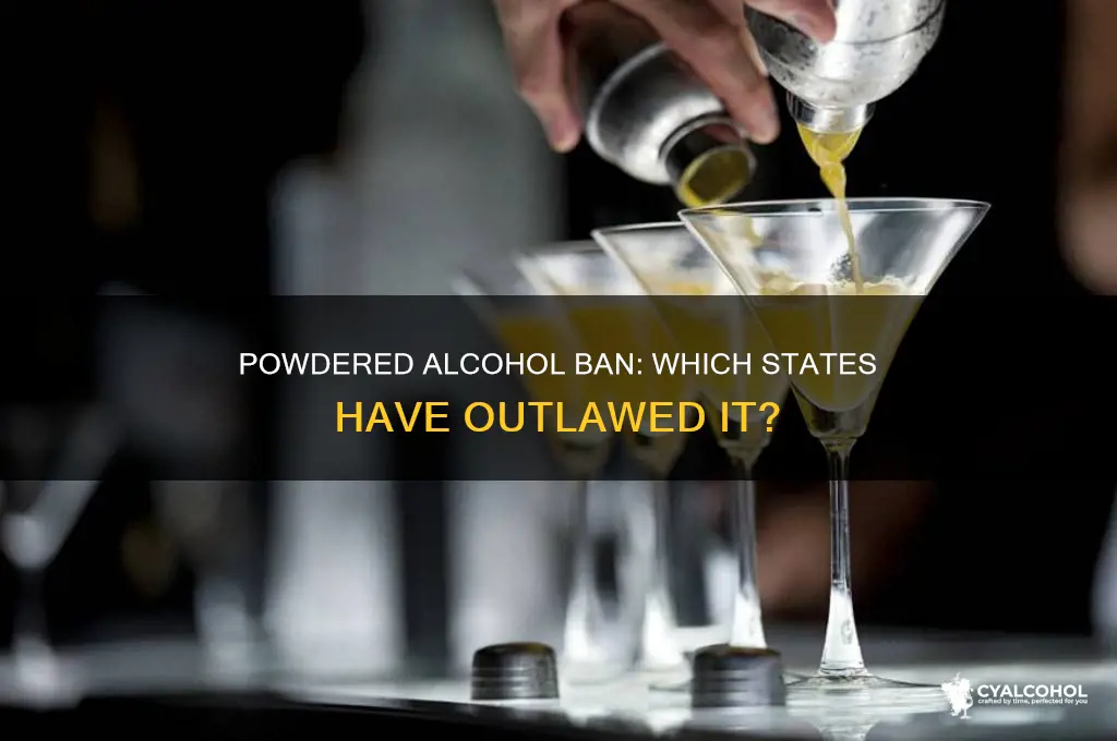 Powdered Alcohol Ban: Which States Have Outlawed It? | CyAlcohol
