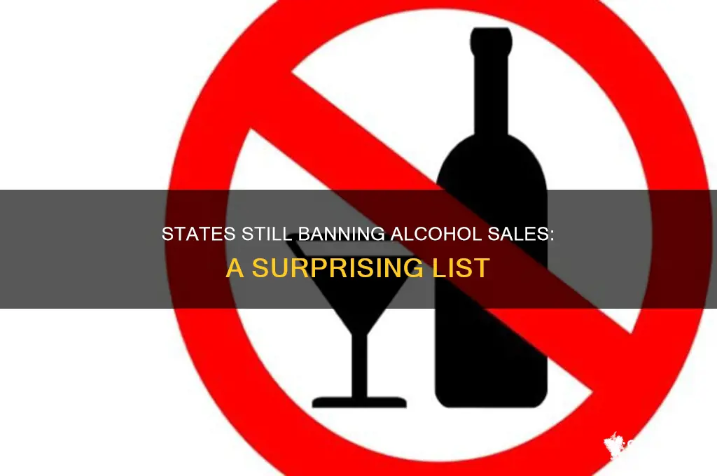 States Still Banning Alcohol Sales: A Surprising List | CyAlcohol