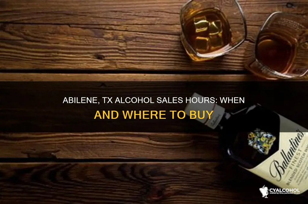 Abilene, Tx Alcohol Sales Hours: When And Where To Buy | CyAlcohol
