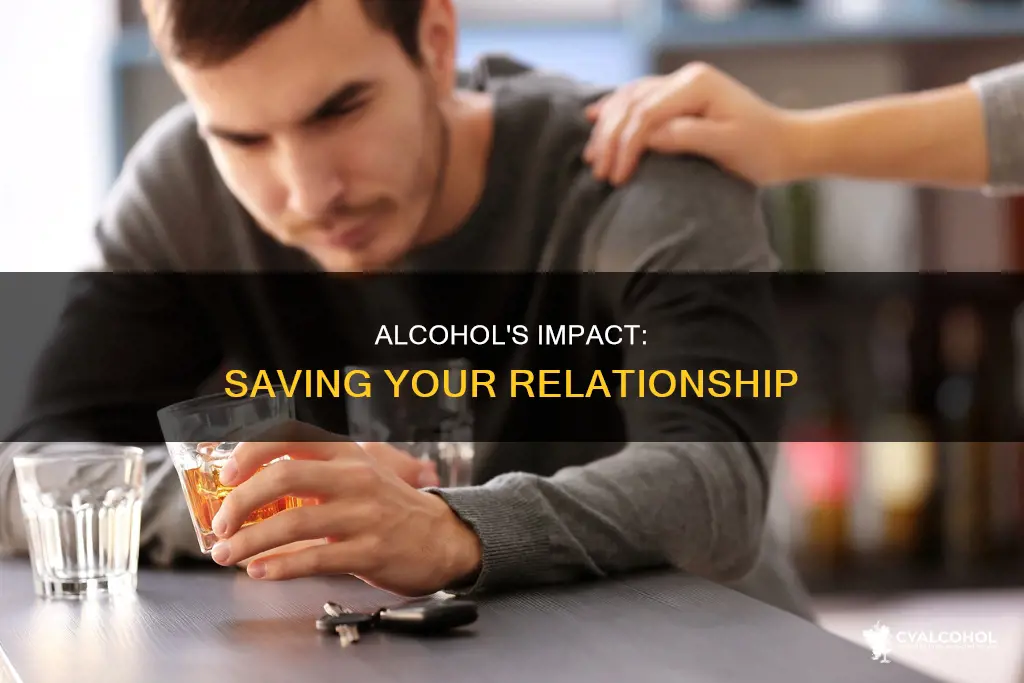 Alcohol's Impact: Saving Your Relationship | CyAlcohol