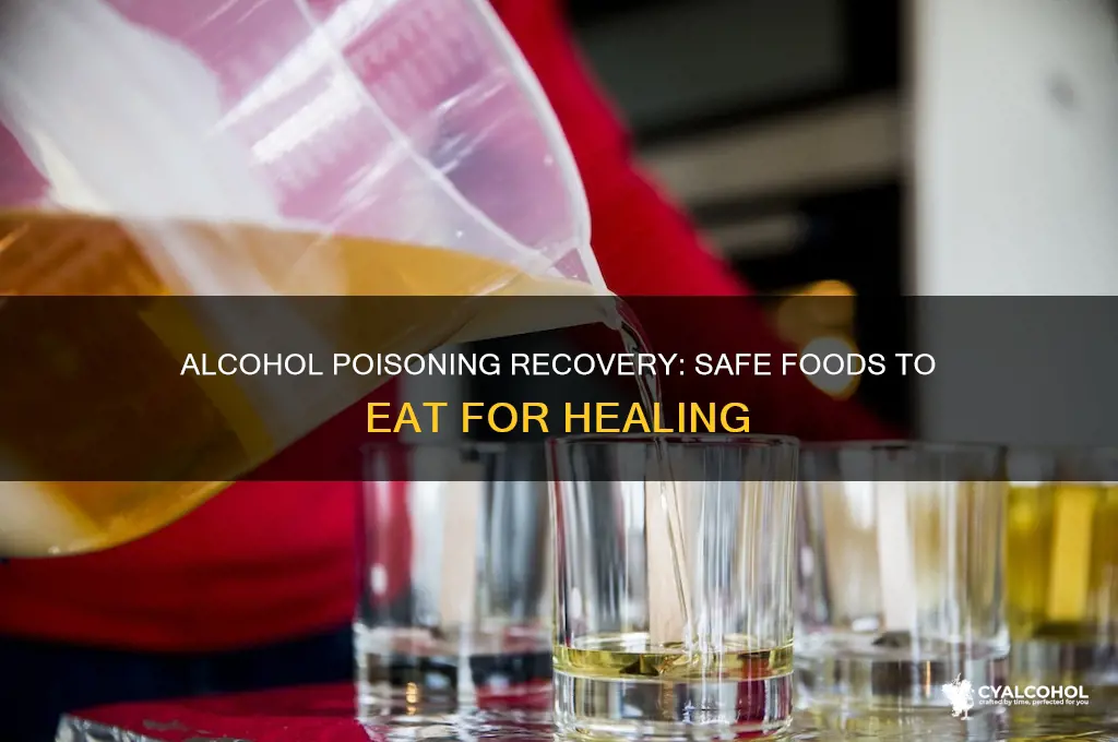 Alcohol Poisoning Recovery: Safe Foods To Eat For Healing | CyAlcohol
