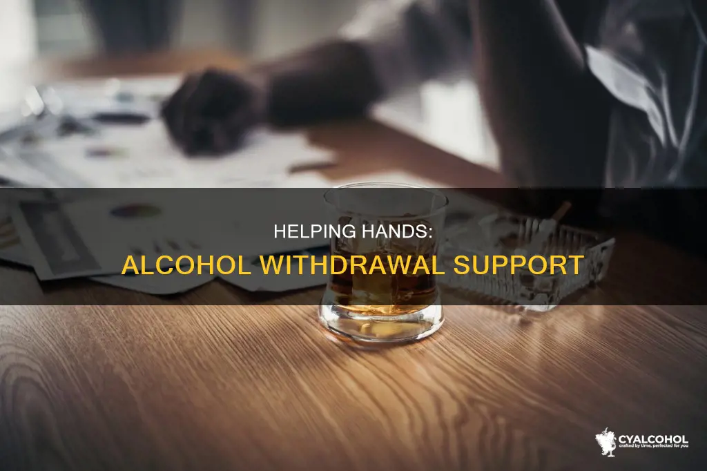 Helping Hands: Alcohol Withdrawal Support | CyAlcohol