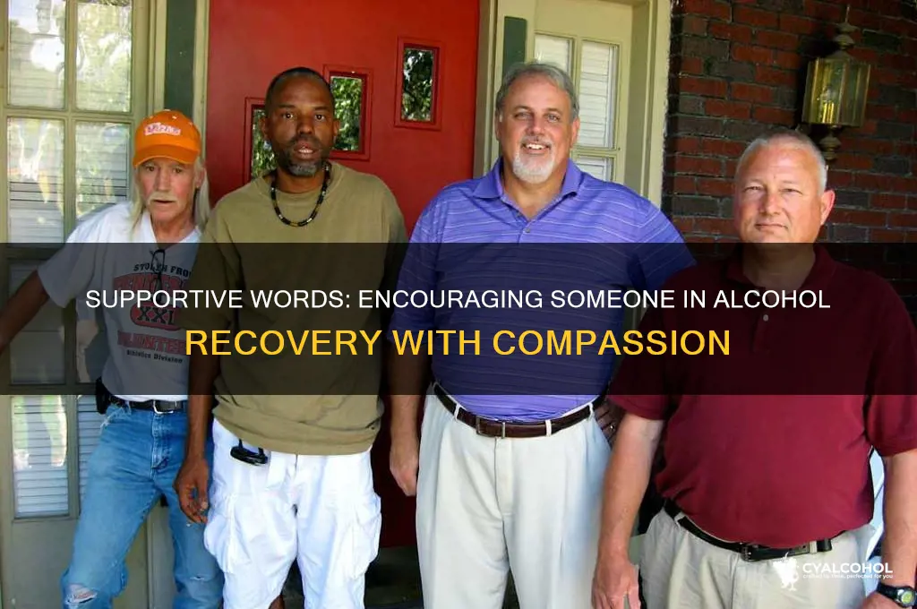 Supportive Words: Encouraging Someone In Alcohol Recovery With ...