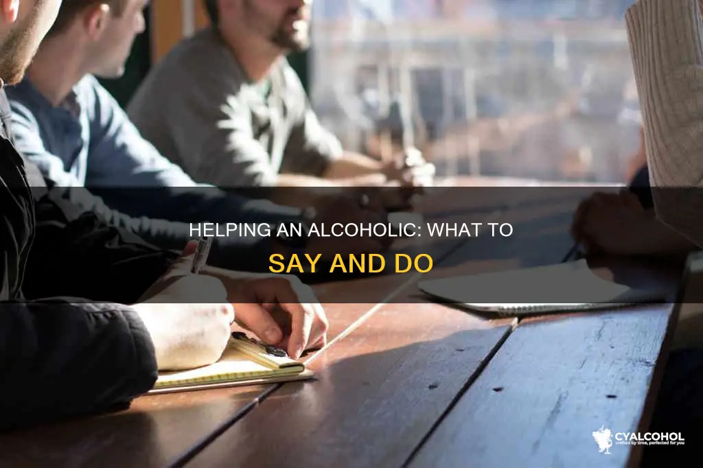 Helping An Alcoholic: What To Say And Do | CyAlcohol