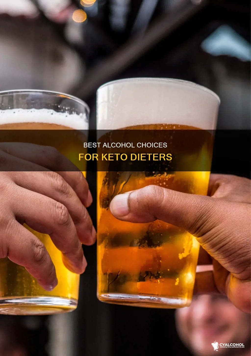 Best Alcohol Choices For Keto Dieters | CyAlcohol