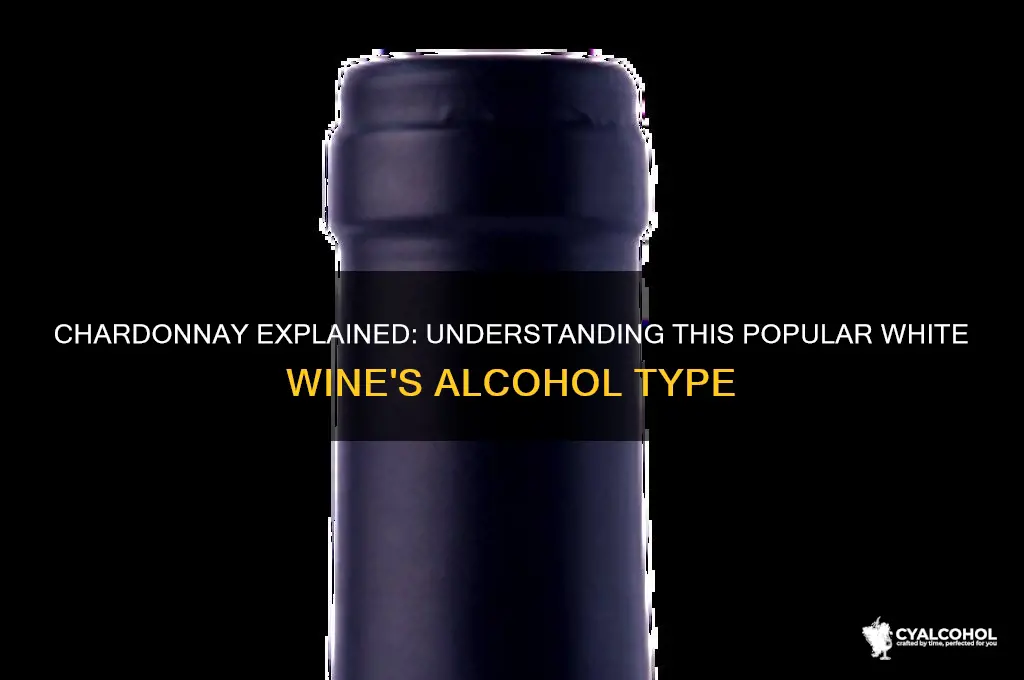 Chardonnay Explained: Understanding This Popular White Wine's Alcohol ...