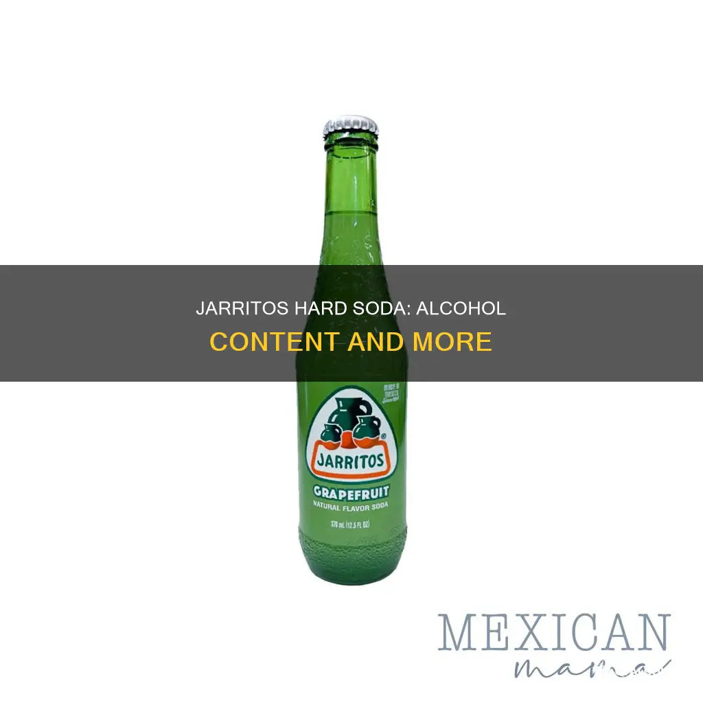 Jarritos Hard Soda: Alcohol Content And More | CyAlcohol