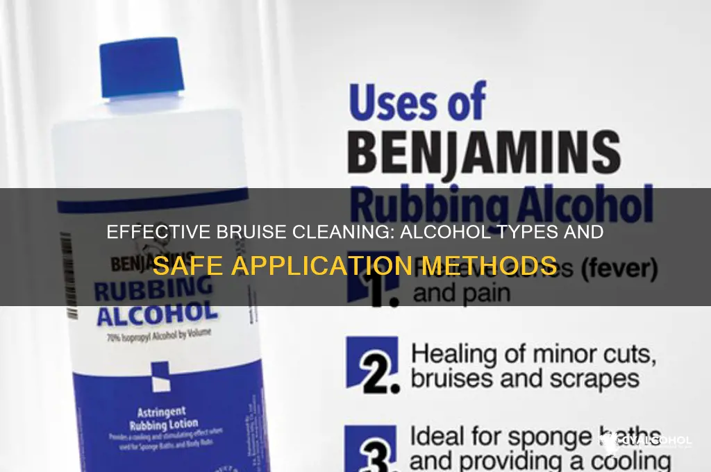 Effective Bruise Cleaning: Alcohol Types And Safe Application Methods ...