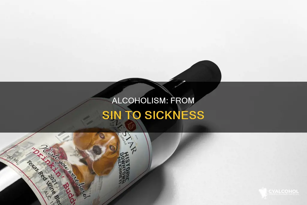 Alcoholism: From Sin To Sickness | CyAlcohol