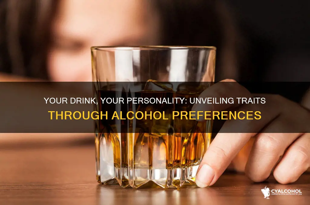 Your Drink, Your Personality: Unveiling Traits Through Alcohol ...