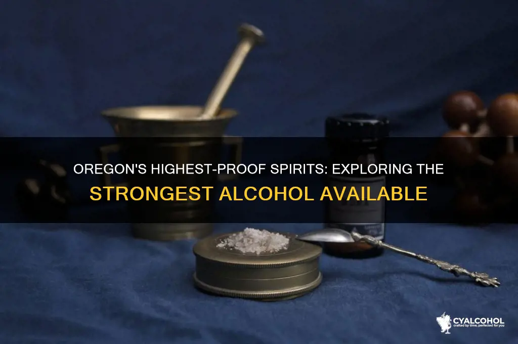 Oregon's Highest-Proof Spirits: Exploring The Strongest Alcohol ...