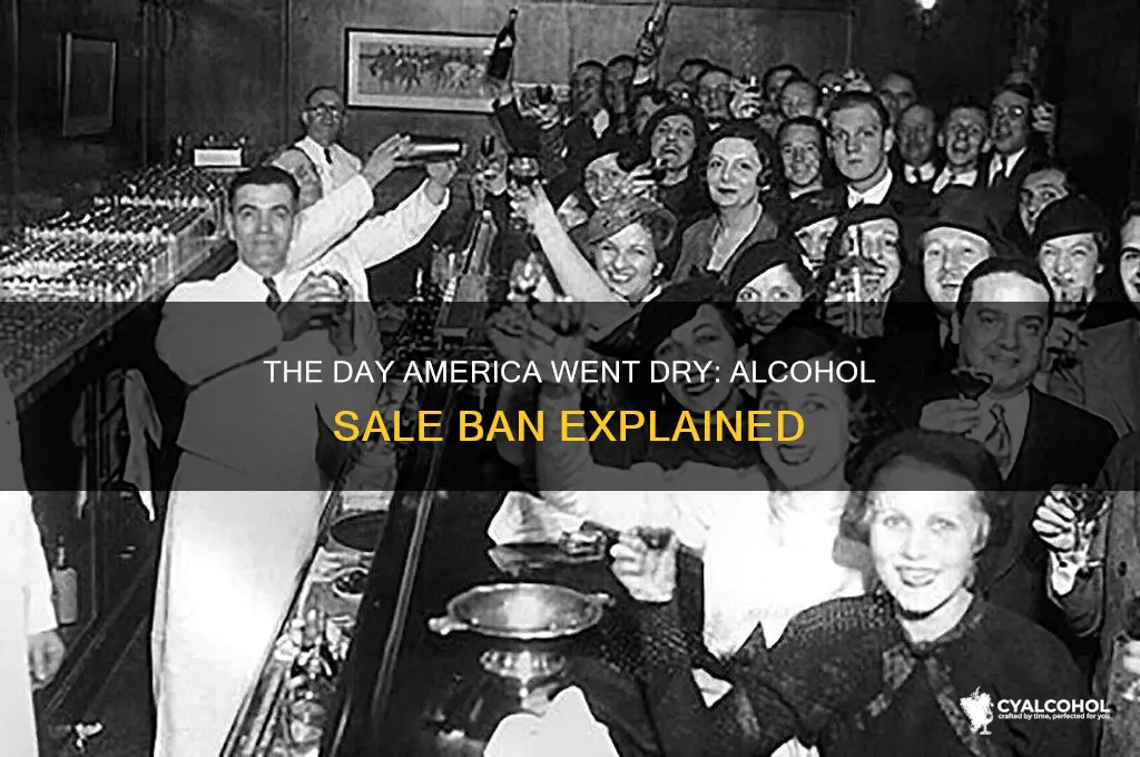 The Day America Went Dry: Alcohol Sale Ban Explained | CyAlcohol