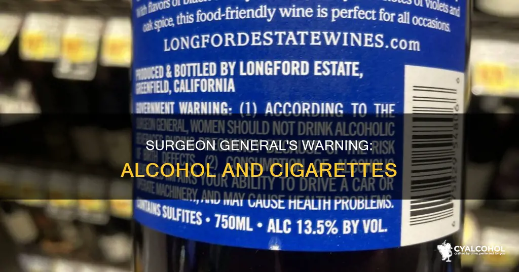 Surgeon General's Warning: Alcohol And Cigarettes | CyAlcohol