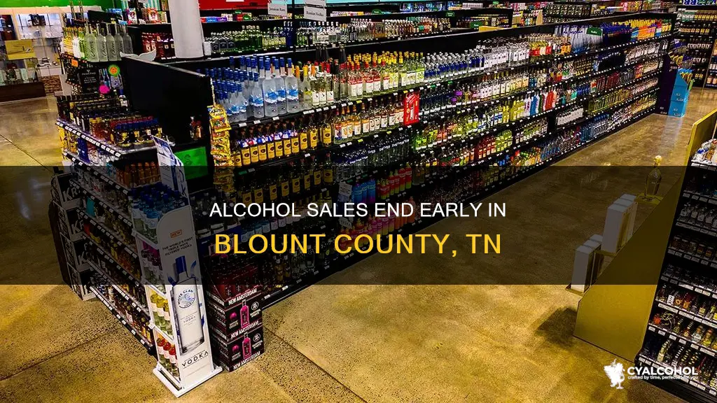 Alcohol Sales End Early In Blount County, Tn | CyAlcohol