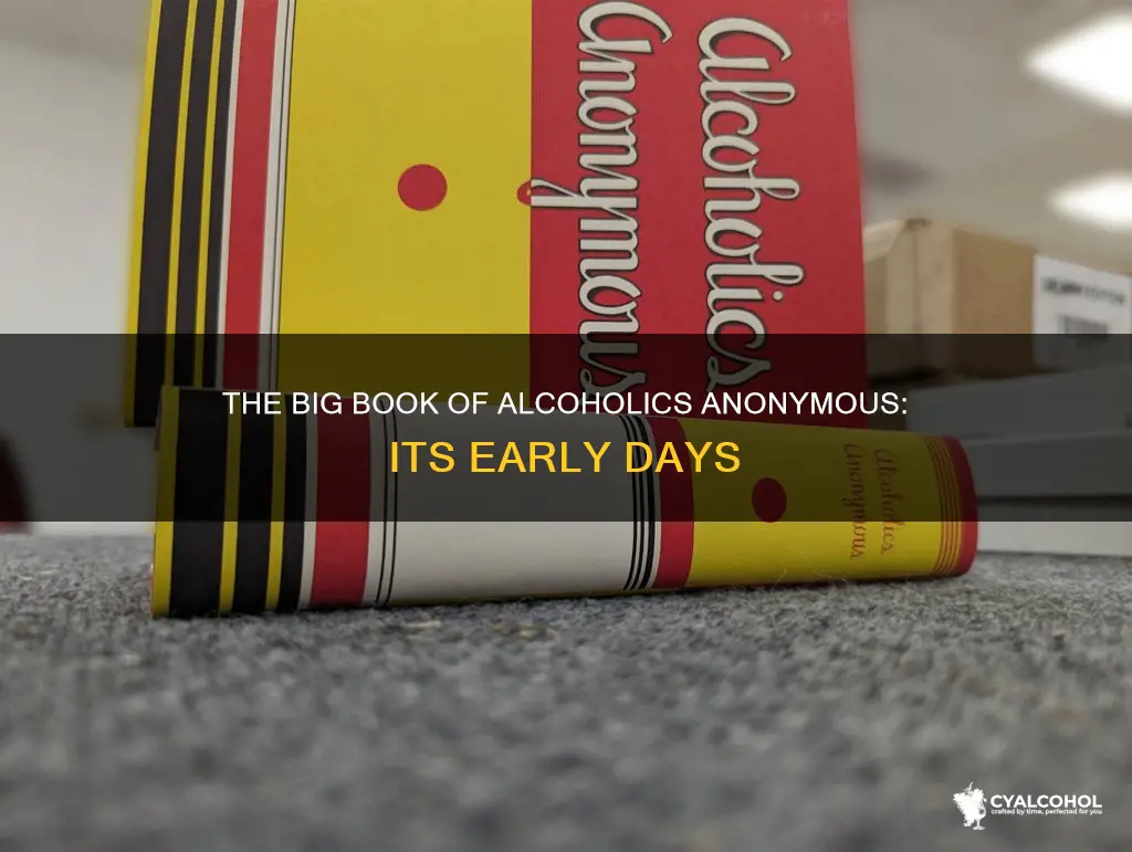 The Big Book Of Alcoholics Anonymous: Its Early Days | CyAlcohol