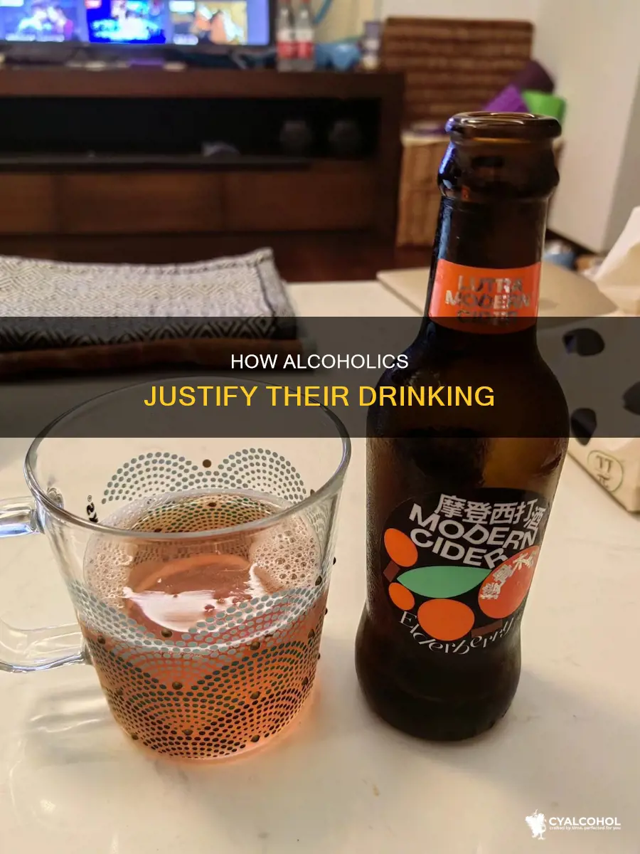 How Alcoholics Justify Their Drinking | CyAlcohol