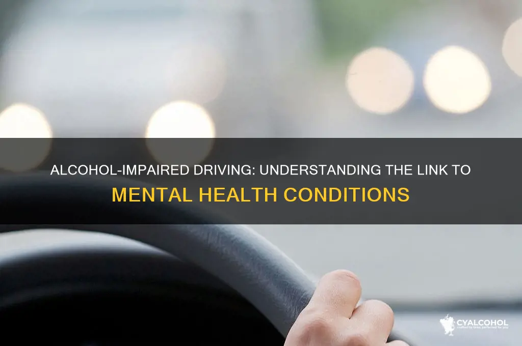 Alcohol-Impaired Driving: Understanding The Link To Mental Health ...