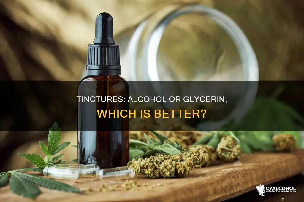 Tinctures: Alcohol Or Glycerin, Which Is Better? | CyAlcohol