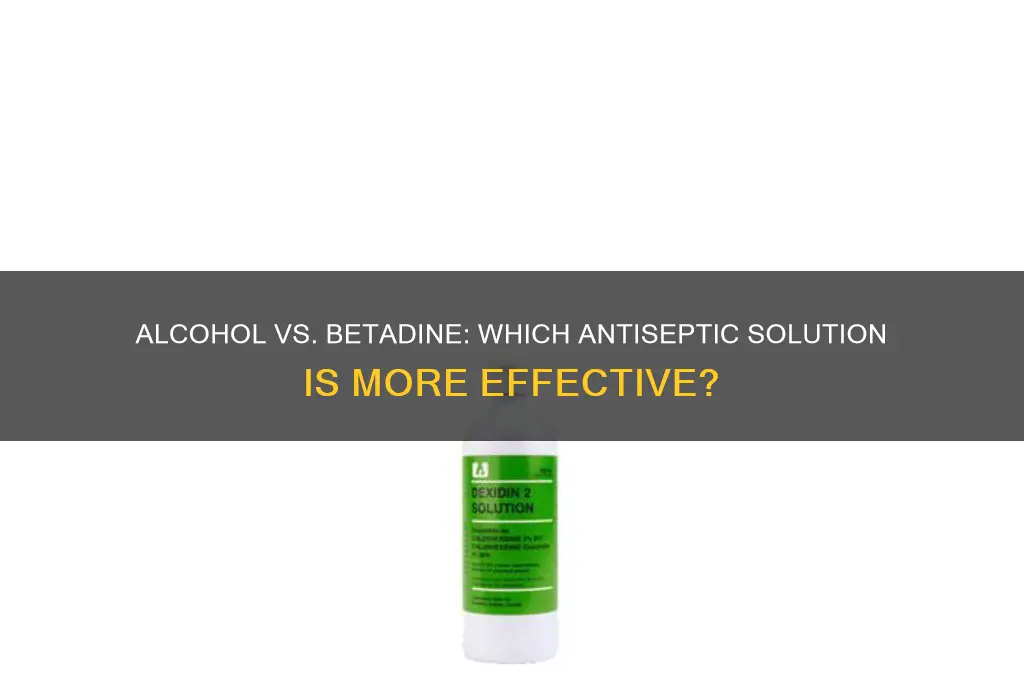 Alcohol Vs. Betadine: Which Antiseptic Solution Is More Effective ...
