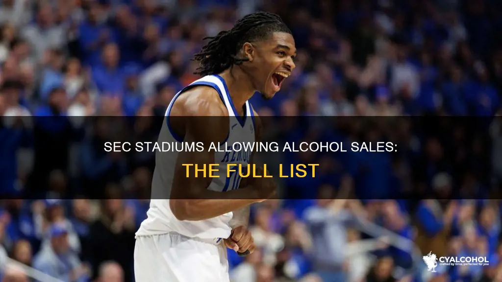 Sec Stadiums Allowing Alcohol Sales: The Full List | CyAlcohol