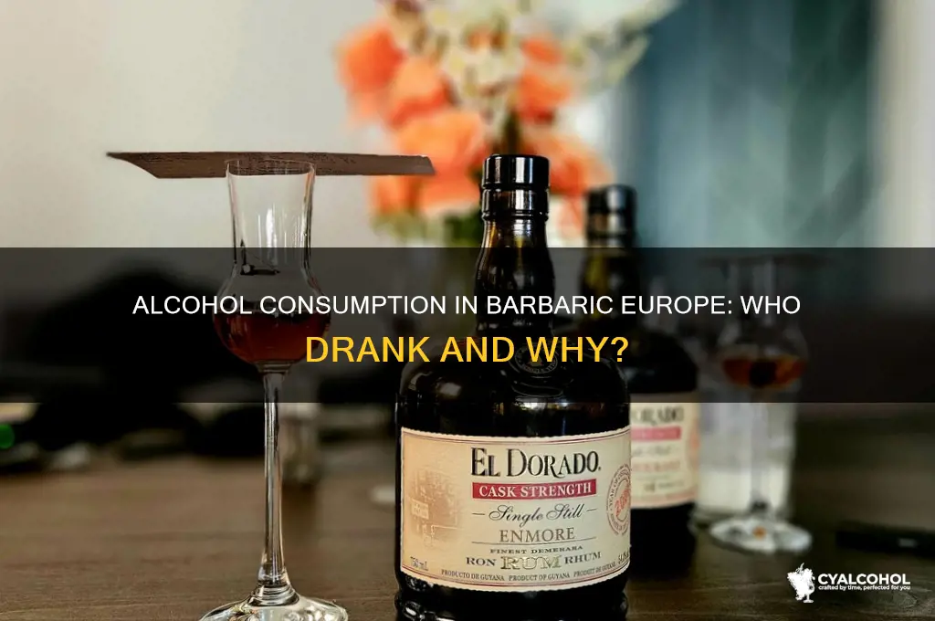 Alcohol Consumption In Barbaric Europe: Who Drank And Why? | CyAlcohol