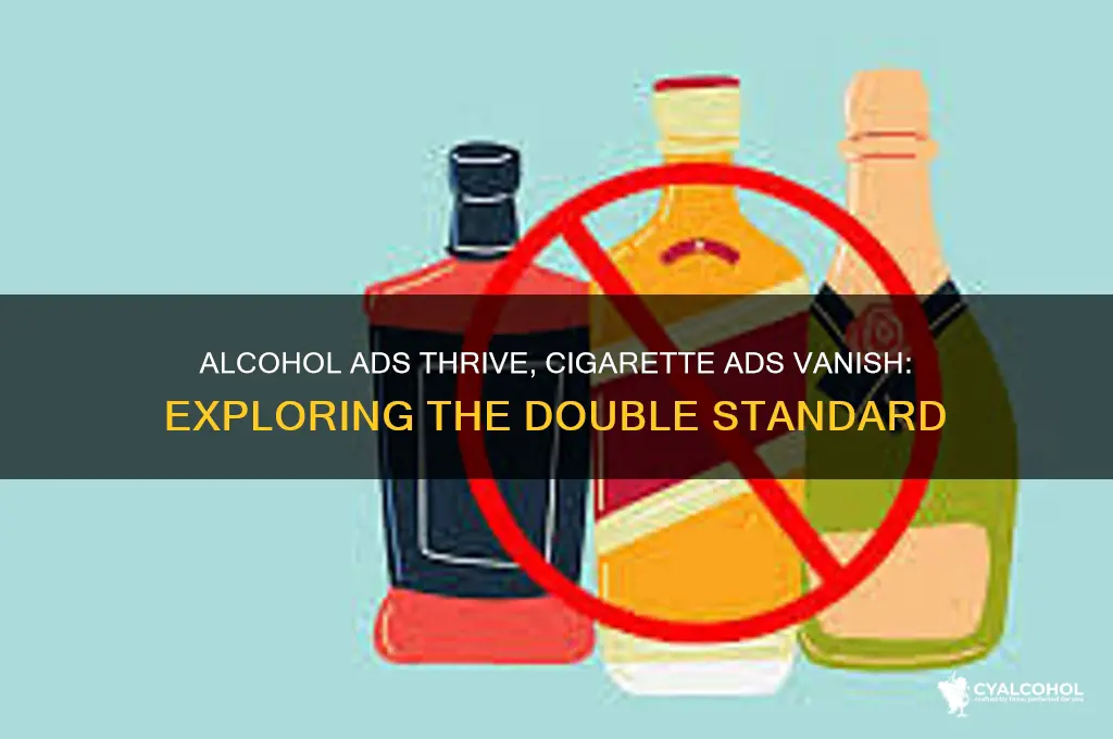 Alcohol Ads Thrive, Cigarette Ads Vanish: Exploring The Double Standard ...