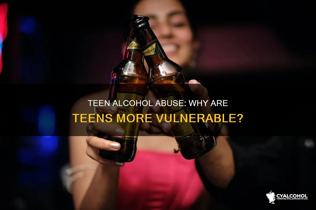Teen Alcohol Abuse: Why Are Teens More Vulnerable? | CyAlcohol