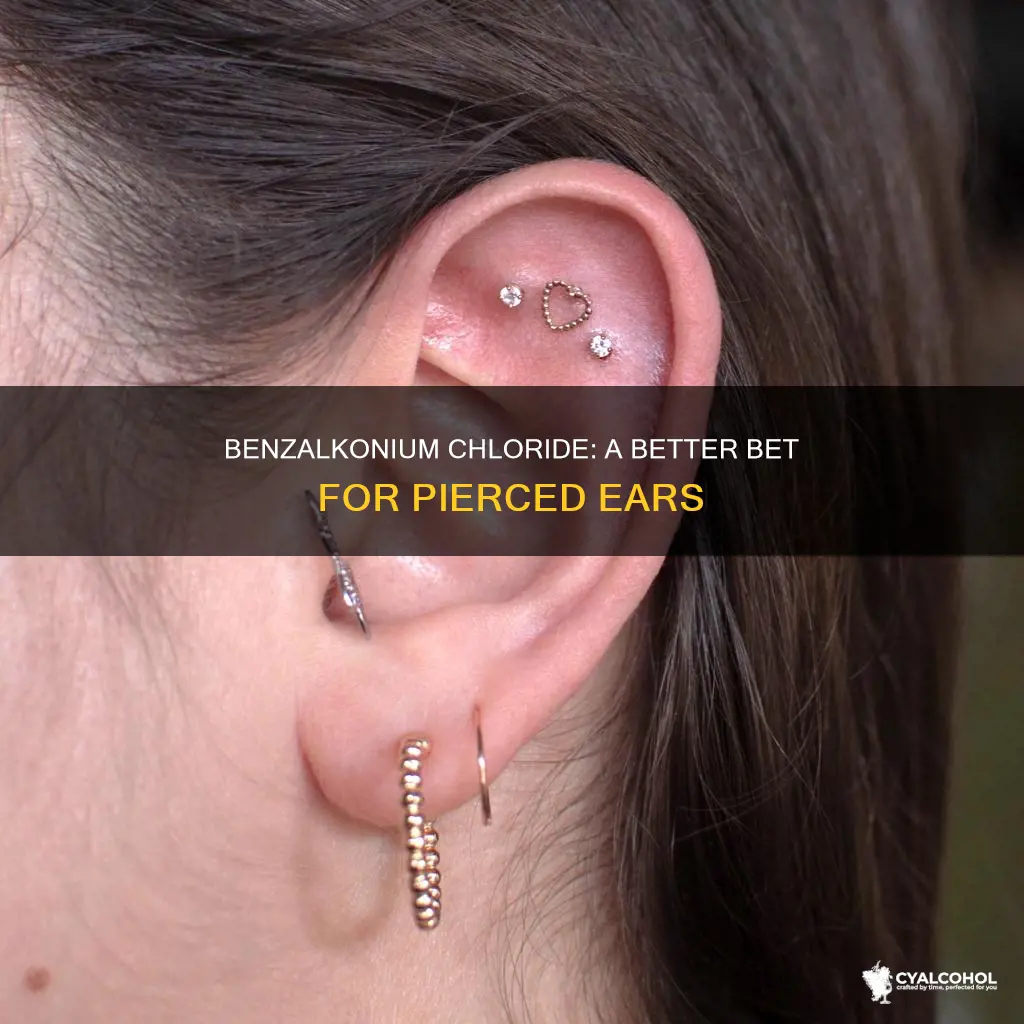 Benzalkonium Chloride: A Better Bet For Pierced Ears | CyAlcohol
