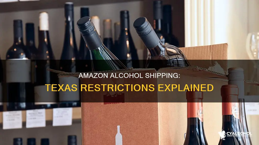 Amazon Alcohol Shipping: Texas Restrictions Explained | CyAlcohol