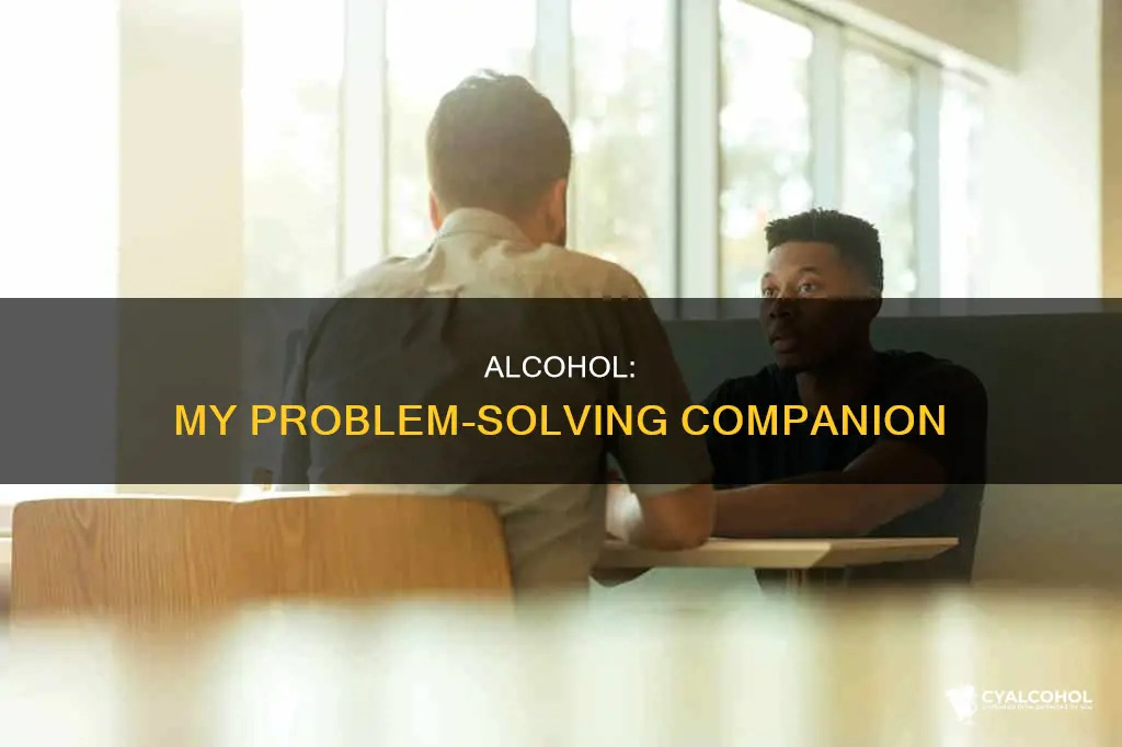 Alcohol: My Problem-Solving Companion | CyAlcohol